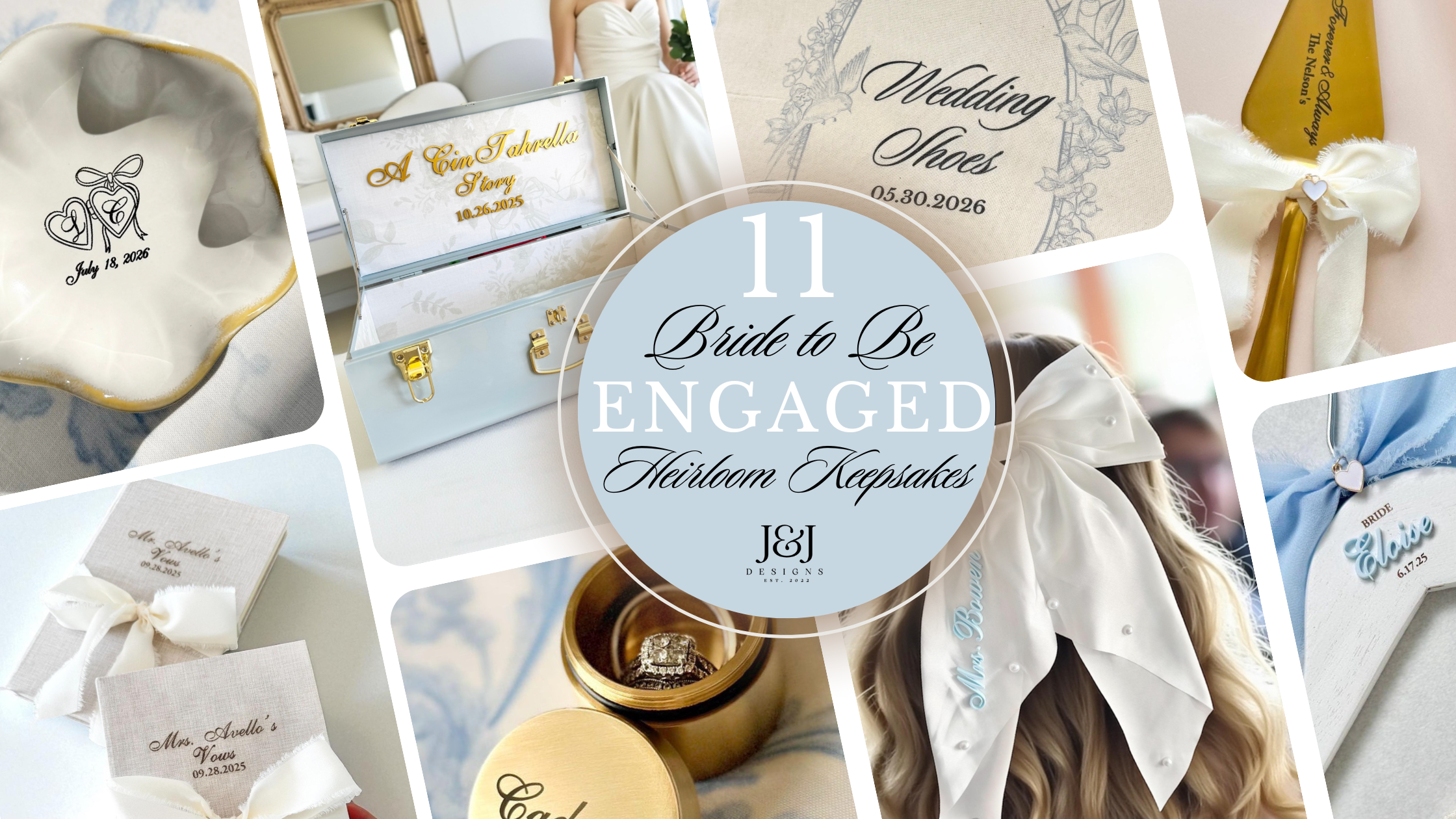11 Engagement Heirloom Luxury Keepsakes for the Bride-to-Be – J&J Designs